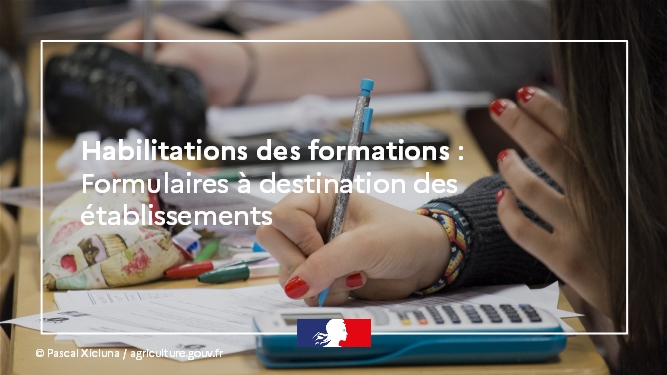 Habilitations des formations - Formulaires à destination des établissements | DRAAF Centre-Val ...